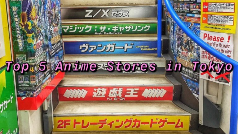 Top 5 Anime Stores in Tokyo | OTAKU IN TOKYO